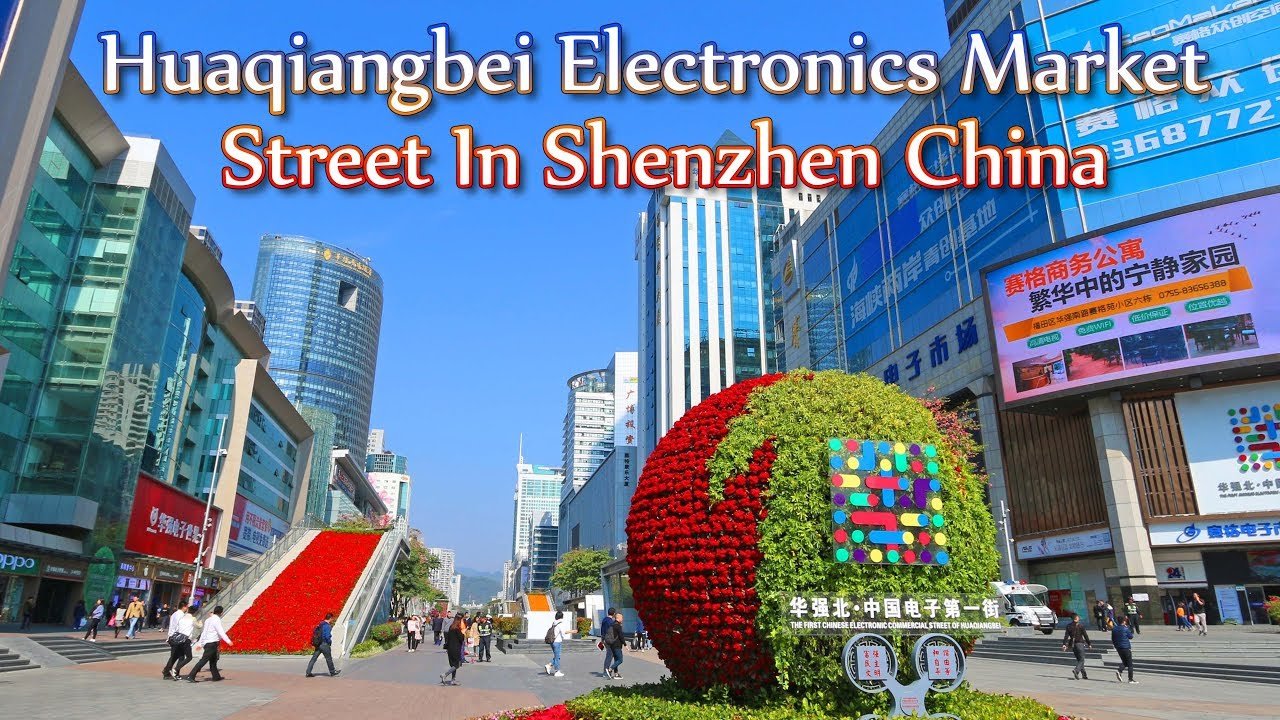 Shenzhen Electronics Market (Huaqiangbei Market): Ultimate Guide